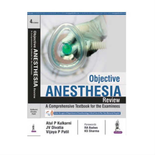 Objective Anesthesia Review 4th Edition A Comprehensive Textbook For The Examinees | Prithvi ...