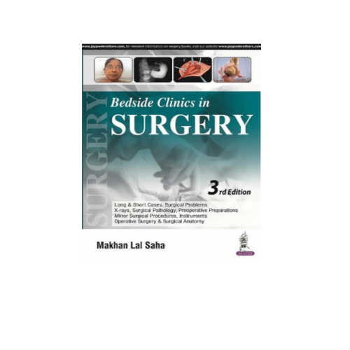 Bedside Clinics In Surgery By Makhan Lal Saha | Prithvi Medical Book Store