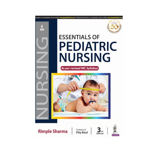 Essentials of Pediatric Nursing By Rimple Sharma | Prithvi Medical Book ...