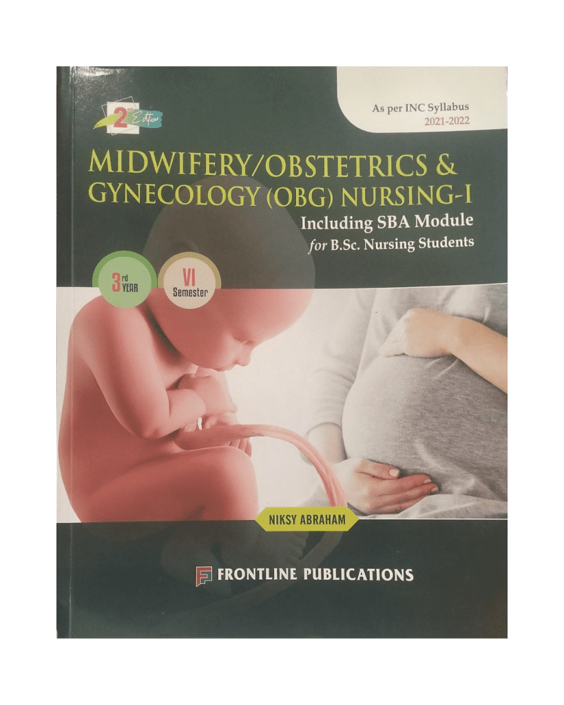 Midwifery / Obstetrics & Gynecology (OBG) Nursing-I for B.Sc nursing ...